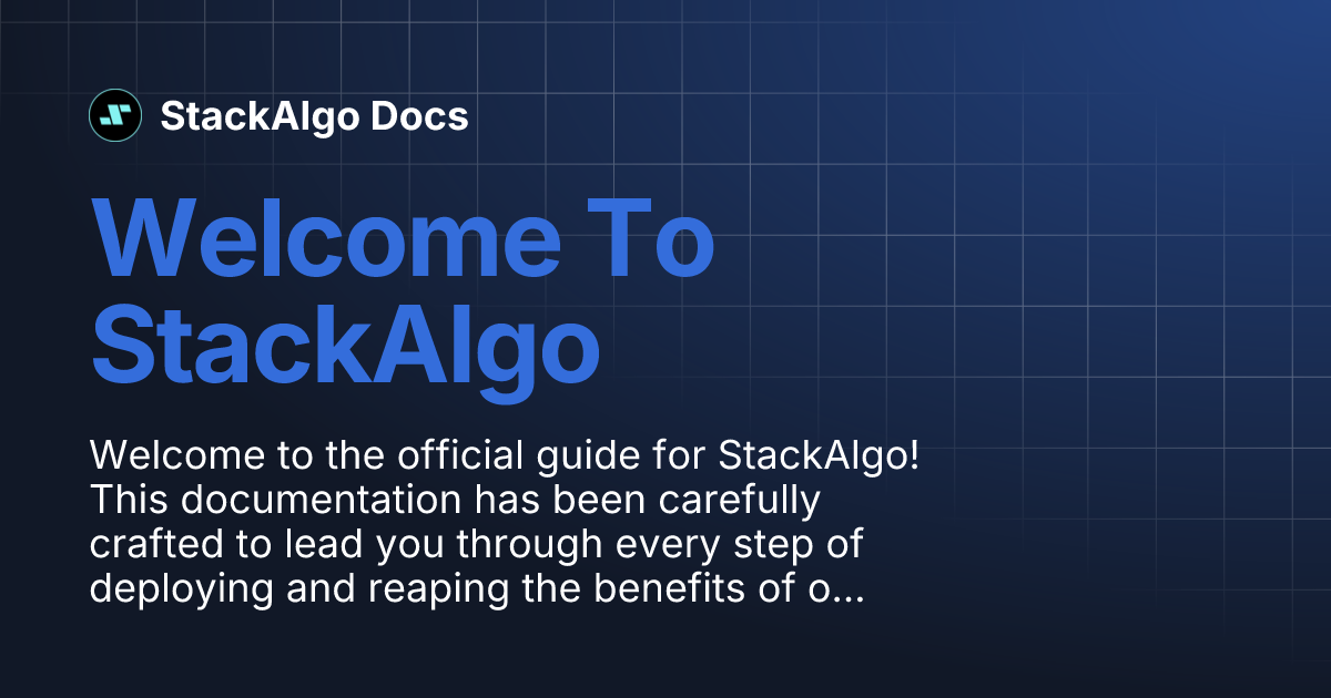 Welcome To StackAlgo | StackAlgo Docs